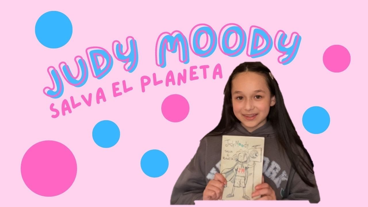 Booktuber: Judy Moody Salva el planeta 🤩 El Mundo de Flo - YouTube