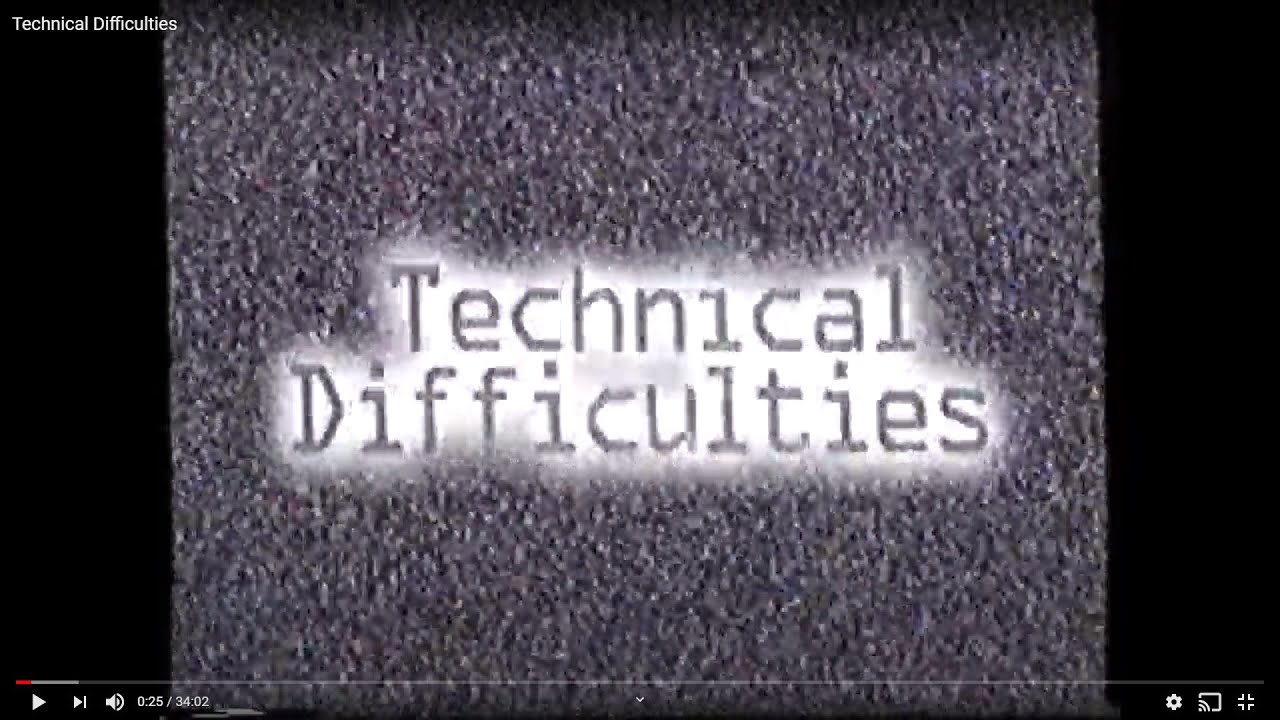 Technical Difficulties - YouTube