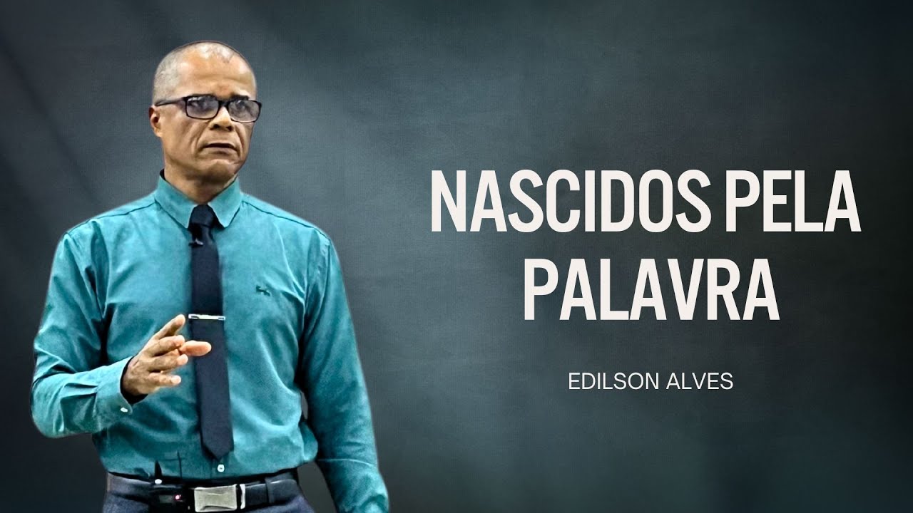 Nascidos pela Palavra - 28/03/2025 - RECIFE-PE - Ir. Edilson Alves ...
