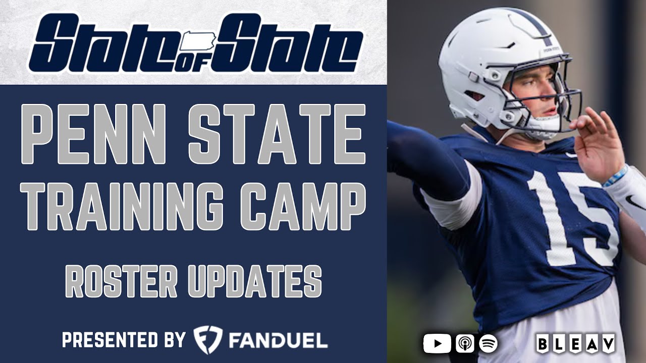 Penn State Training Camp - Roster Updates - YouTube