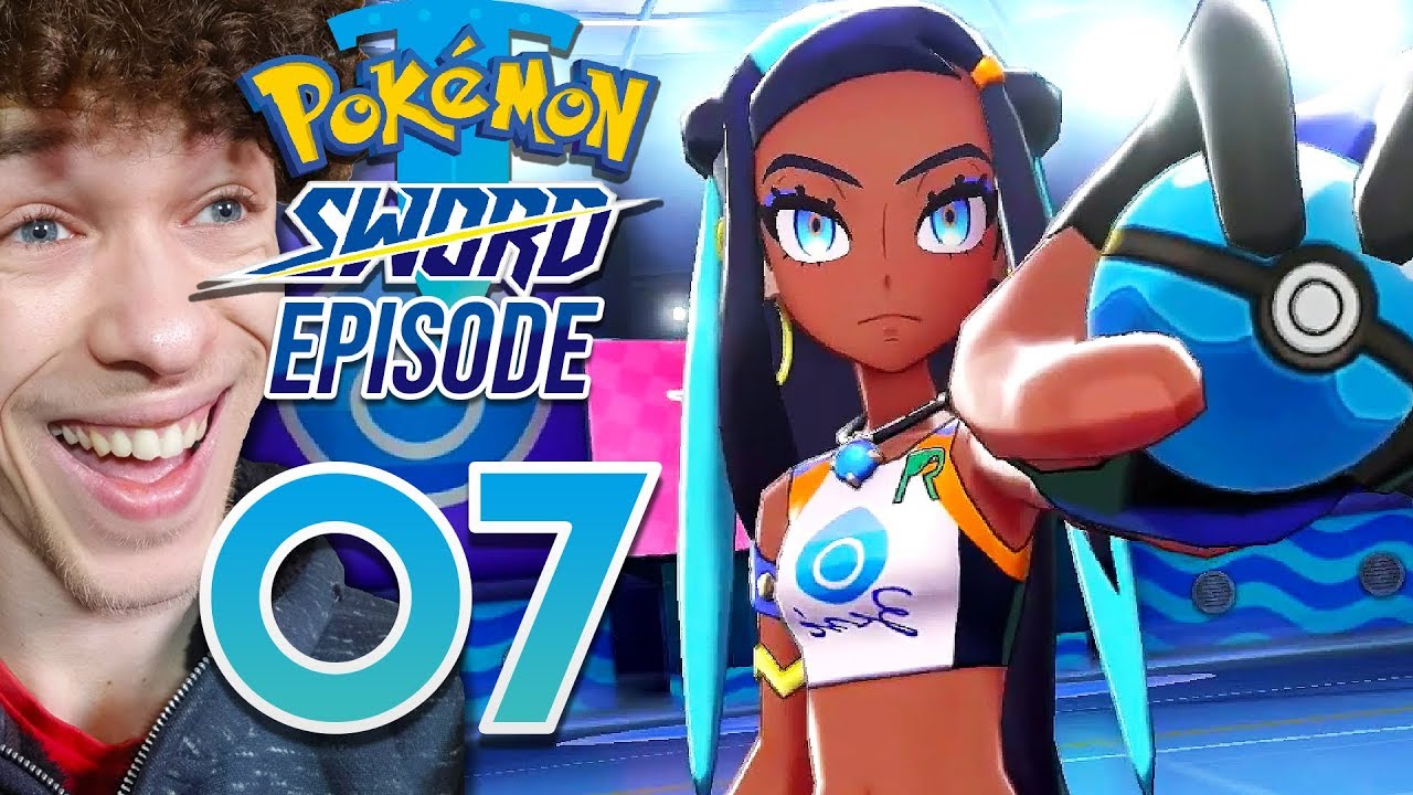 NESSA! THE WATER GYM LEADER! | Pokemon Sword & Shield Let's Play | 07 ...