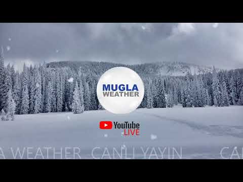 Mugla Weather Canlı Yayın