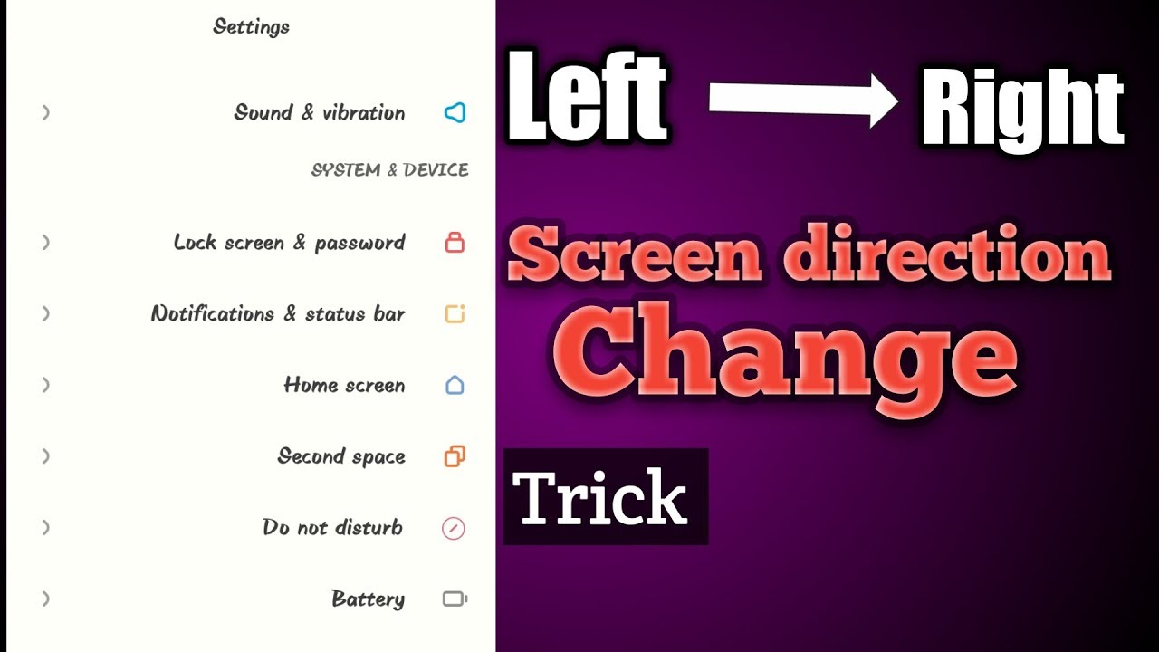 Change Screen Direction On Your Phone Direction Left change-screen-direction-on-your-phone-direction-left