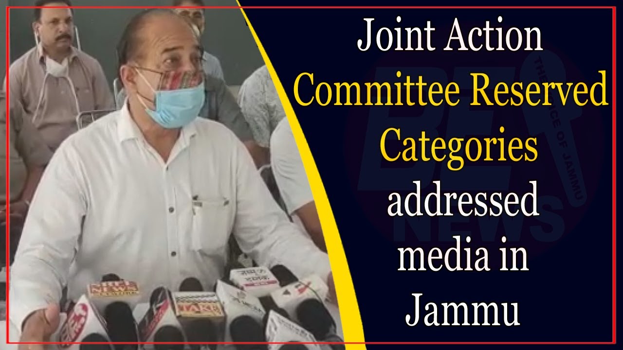 Joint Action Committee Reserved Categories addressed media in Jammu ...