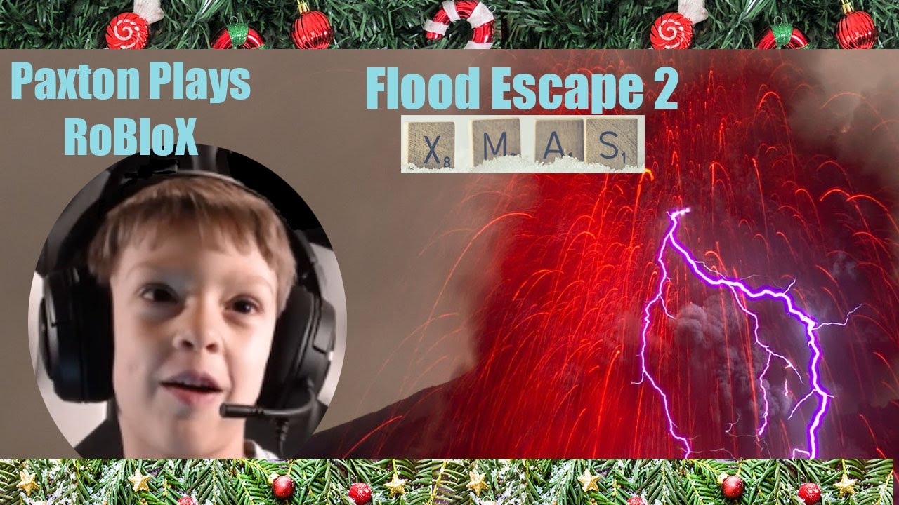 Roblox Flood Escape 2 - XMAS - YouTube