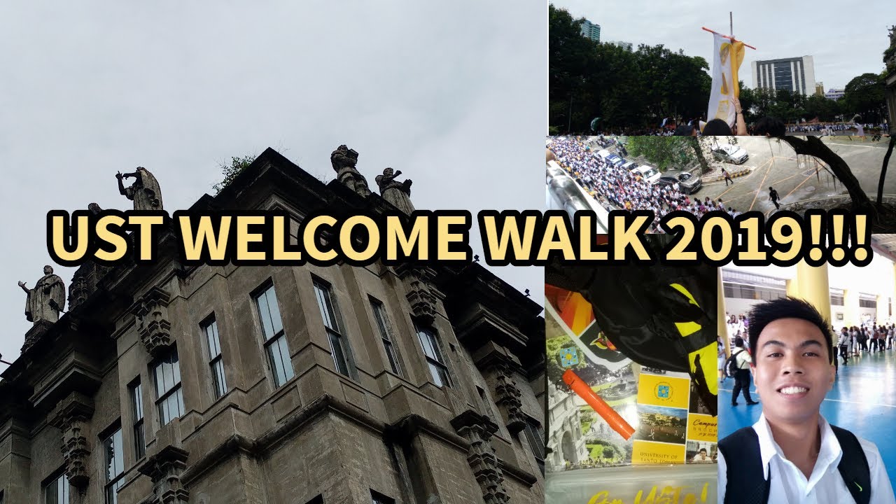 UST WELCOME WALK 2019! ETO NA! #Tomasino2019 - YouTube