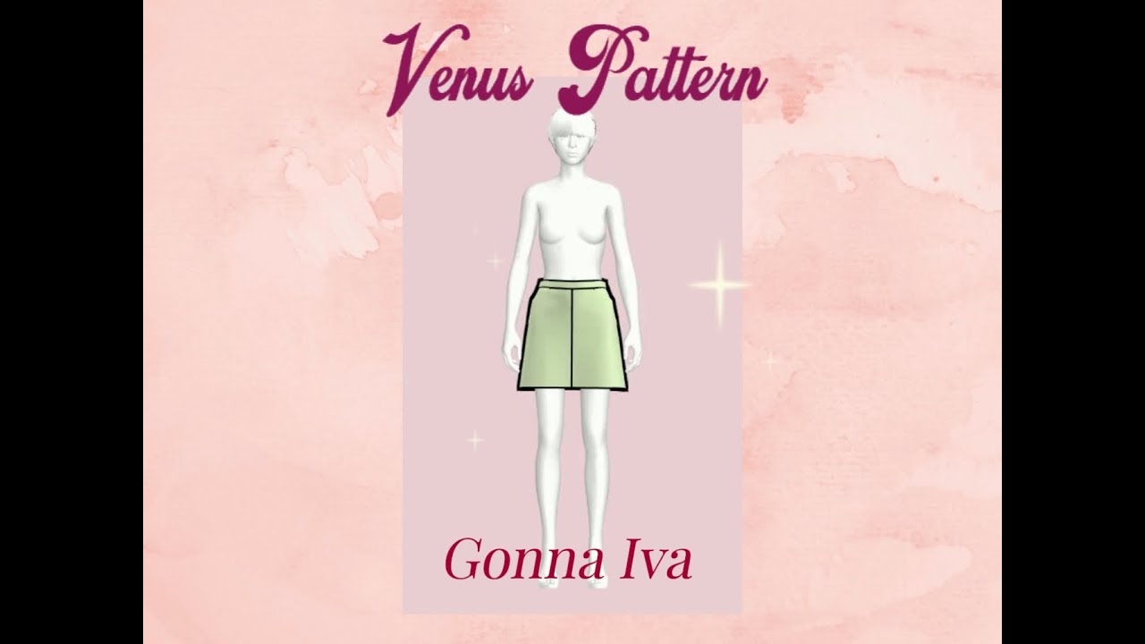 Cartamodello Venus Pattern: Gonna Iva Formati PDF, DXF, HPGL - YouTube