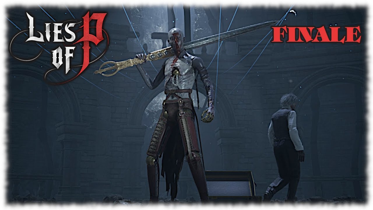 lies of p the nameless puppet emerges the final battle ! - YouTube