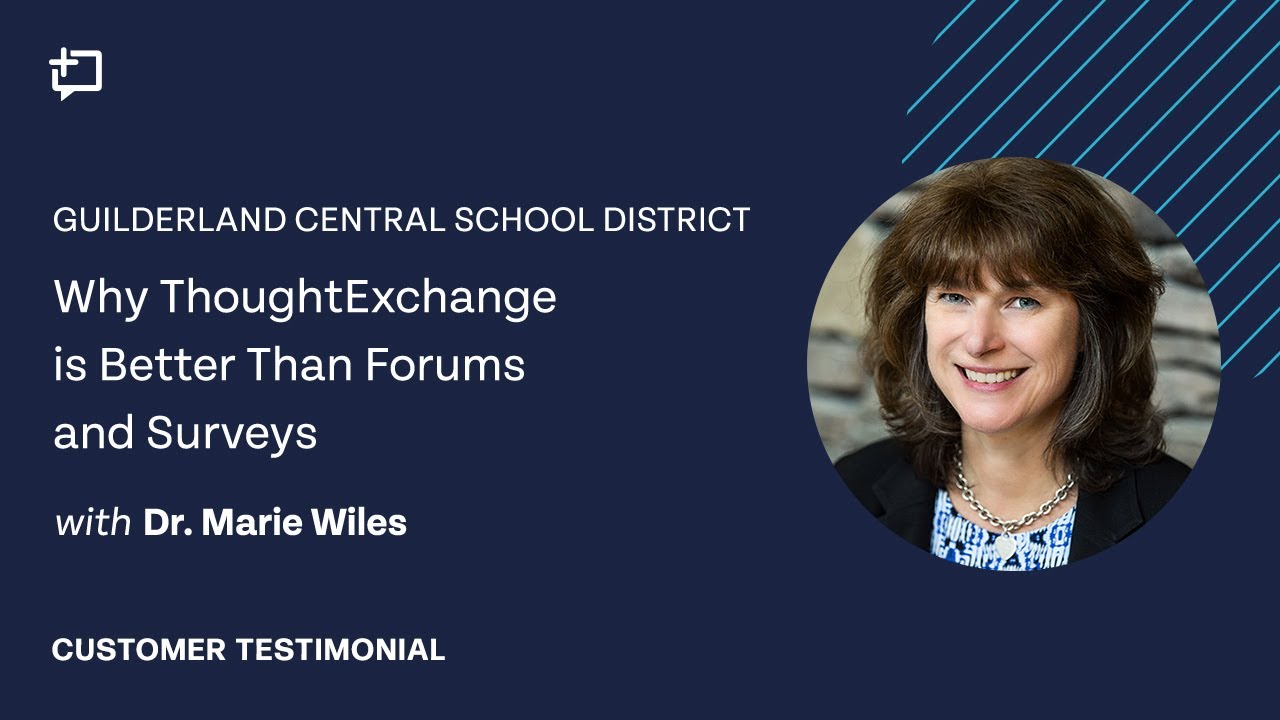Dr. Marie Wiles on Why ThoughtExchange is Better Than Forums and ...