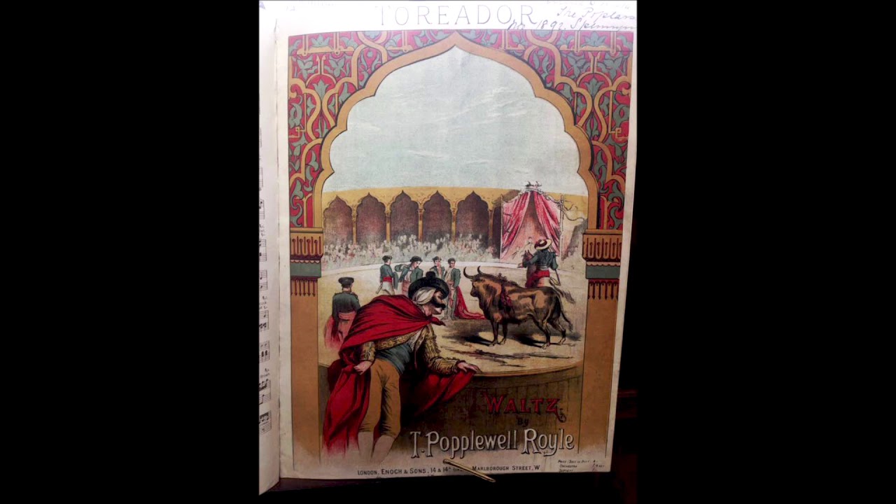 THOMAS POPPLEWELL ROYLE Toreador Waltz (1888) - YouTube