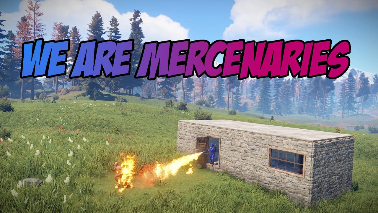 Rust But We Are Mercenaries - YouTube