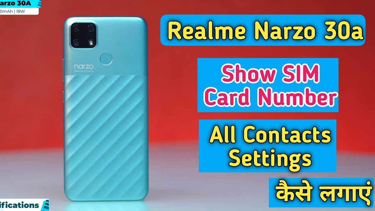 Contact Setting in Realme Narzo 30a, Show SIM Card Number in Realme ...