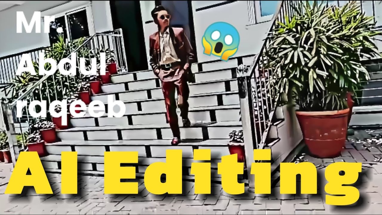 Ai editing 😱😲 - Mr. Abdul raqeeb - YouTube
