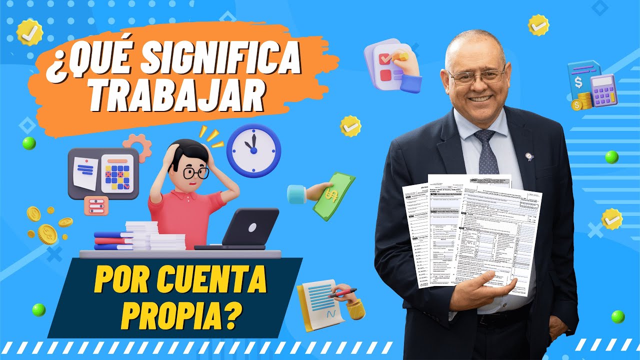 ¿Qué significa trabajo por cuenta propia? Episodio 979 - YouTube