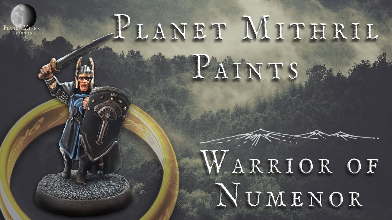 Warriors of Numenor, Painting Tutorial - YouTube