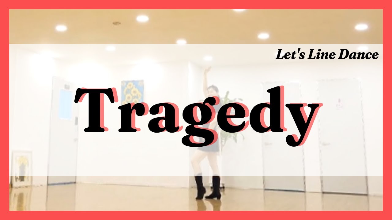 Tragedy Line Dance | 트레지디 라인댄스 | Improver | Let's Line Dance | 렛츠 라인댄스 - YouTube