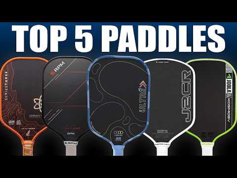 Top 5 Pickleball Paddles Right Now | August 2026