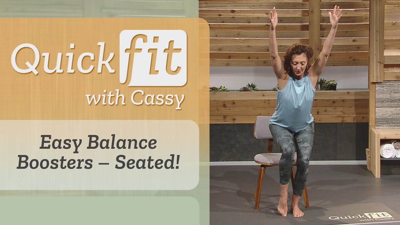 Easy Balance Boosters - Seated! | Quick Fit with Cassy - YouTube