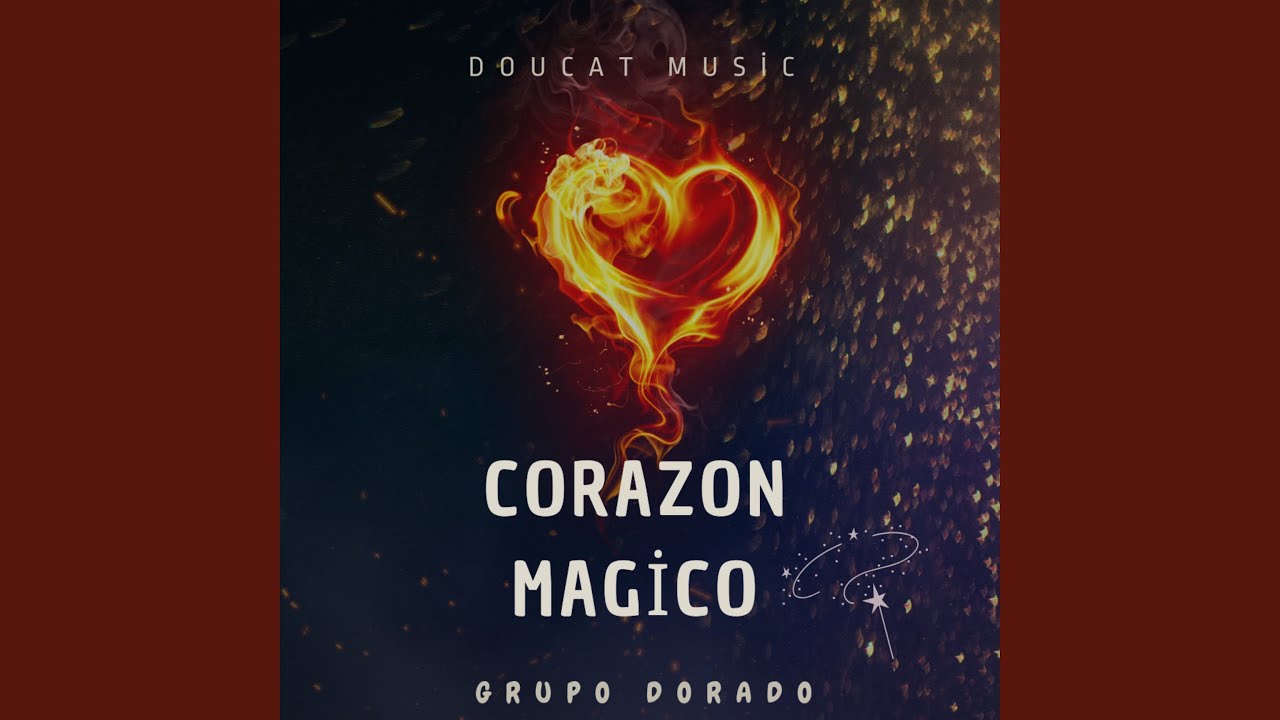 Corazon Magico - YouTube