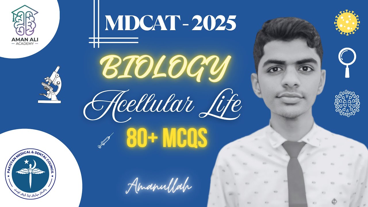 MDCAT 2025 Biology || 01. Lecture Acellular life || Viruses, AIDS and ...