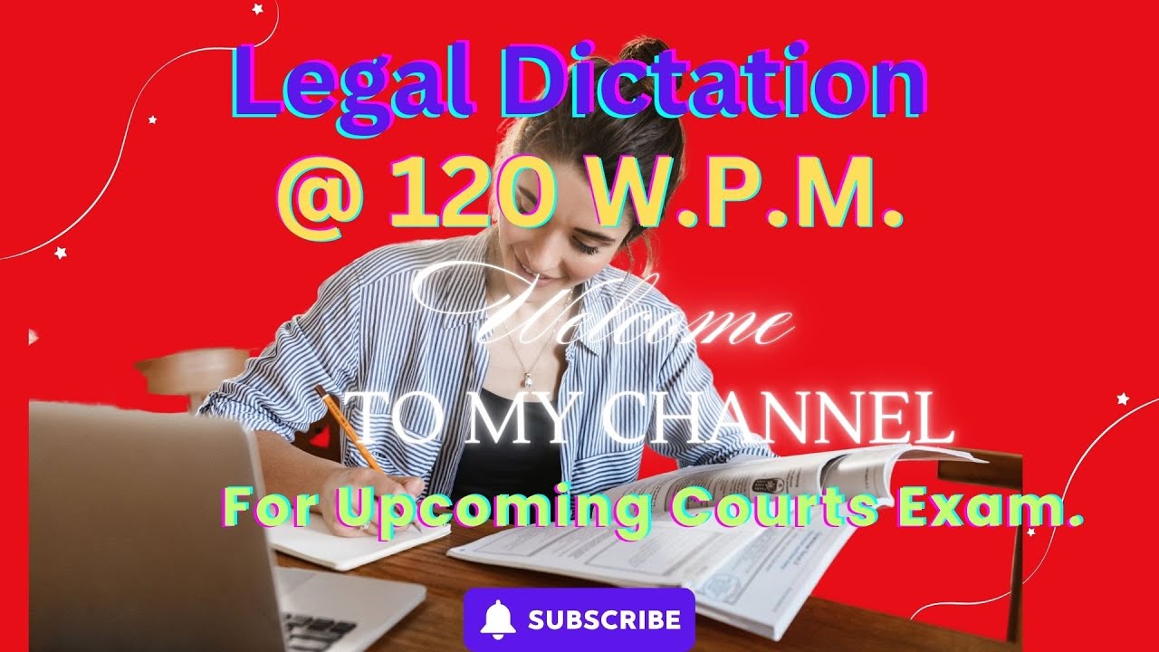 Legal Dictation Mastery: Ace Your Exam at 120 WPM - YouTube