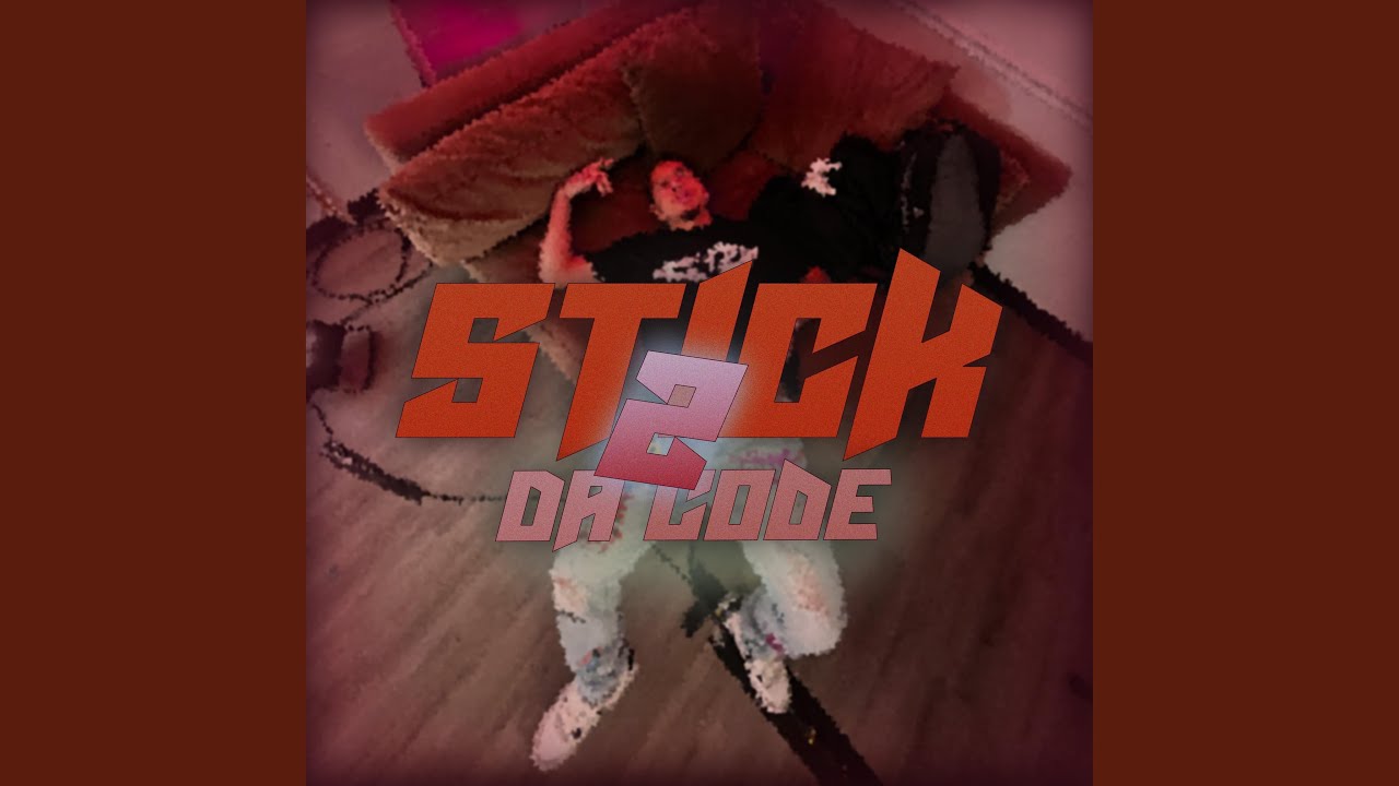 Stick 2 Da Code! - YouTube