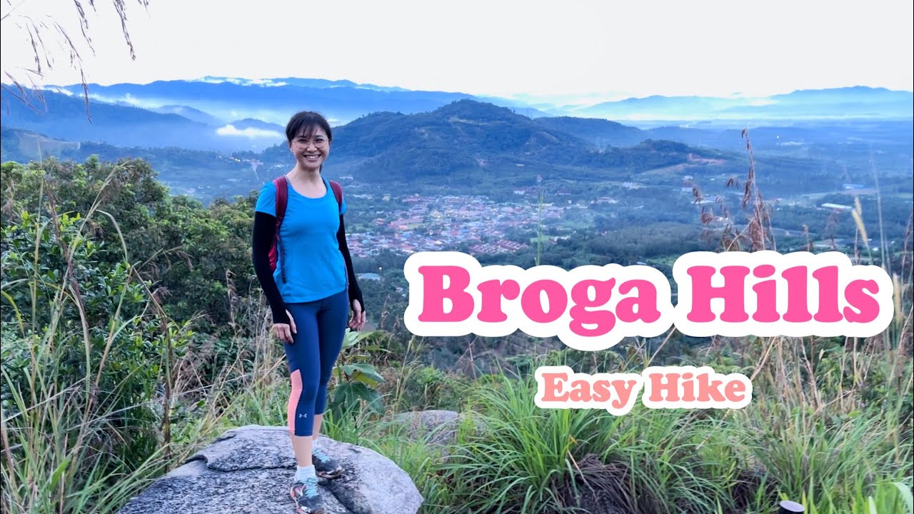 Broga Hills 茅草山 看日出 ｜ Hiking, Sunrise, Easy Hike | Negeri Sembilan ...