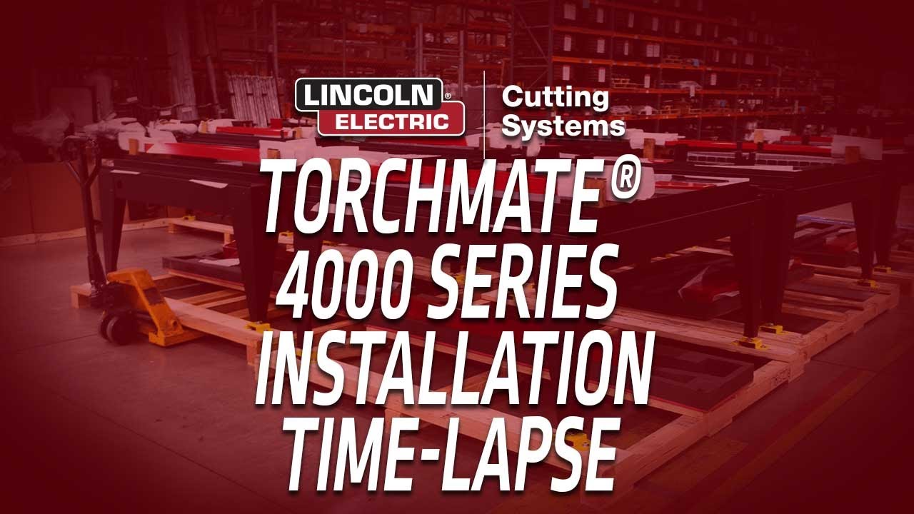 Time-lapse Torchmate 4000 Series 4x Speed Installation - YouTube