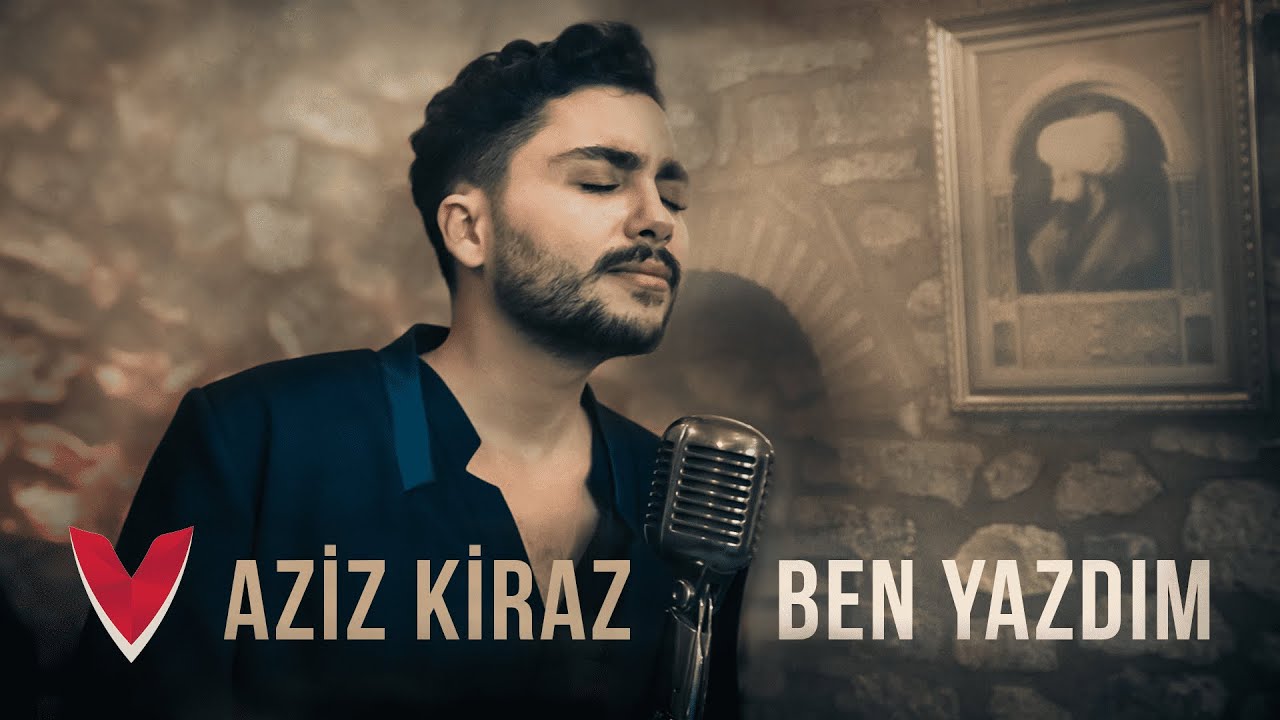 Aziz Kiraz - Ben Yazdım (Official Video) - YouTube Music