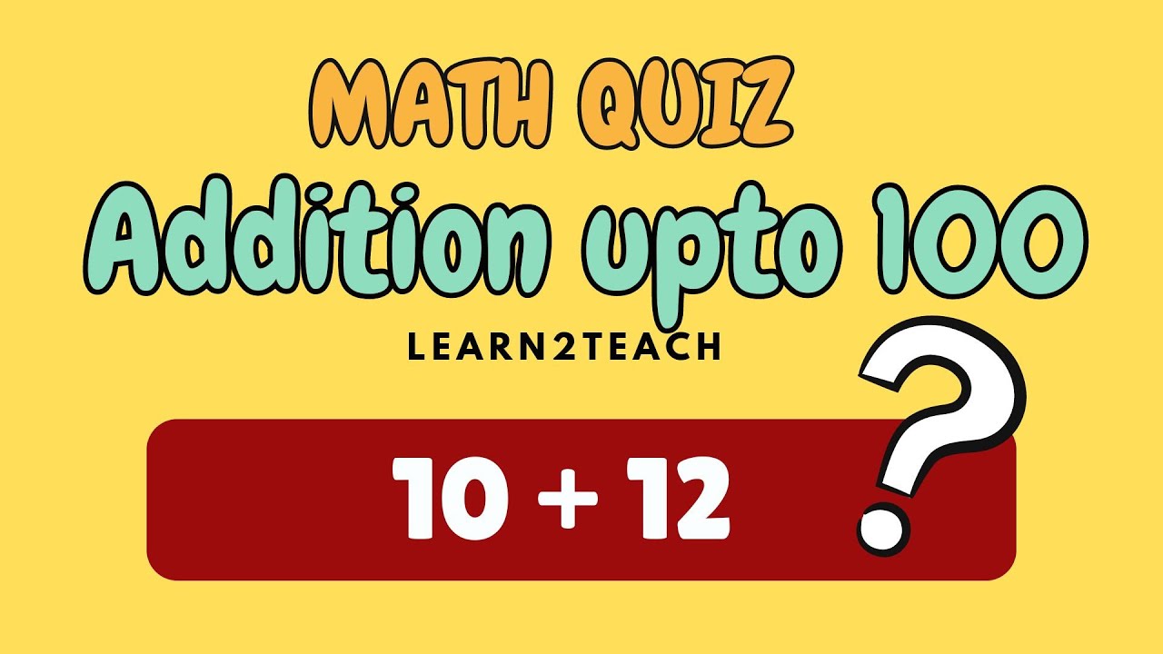 Addition upto 100 | Easy Math Quiz - YouTube