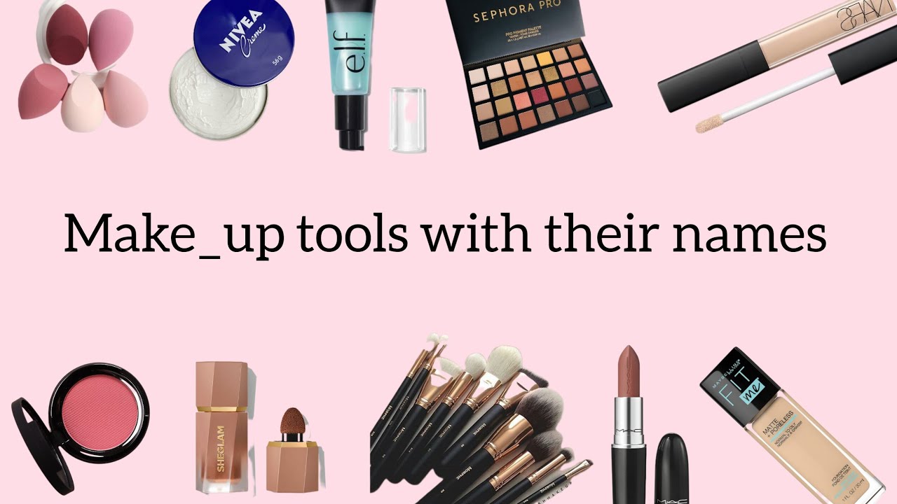 “Makeup Tools Names & Uses | Complete Beginner Guide 💄 ” - YouTube