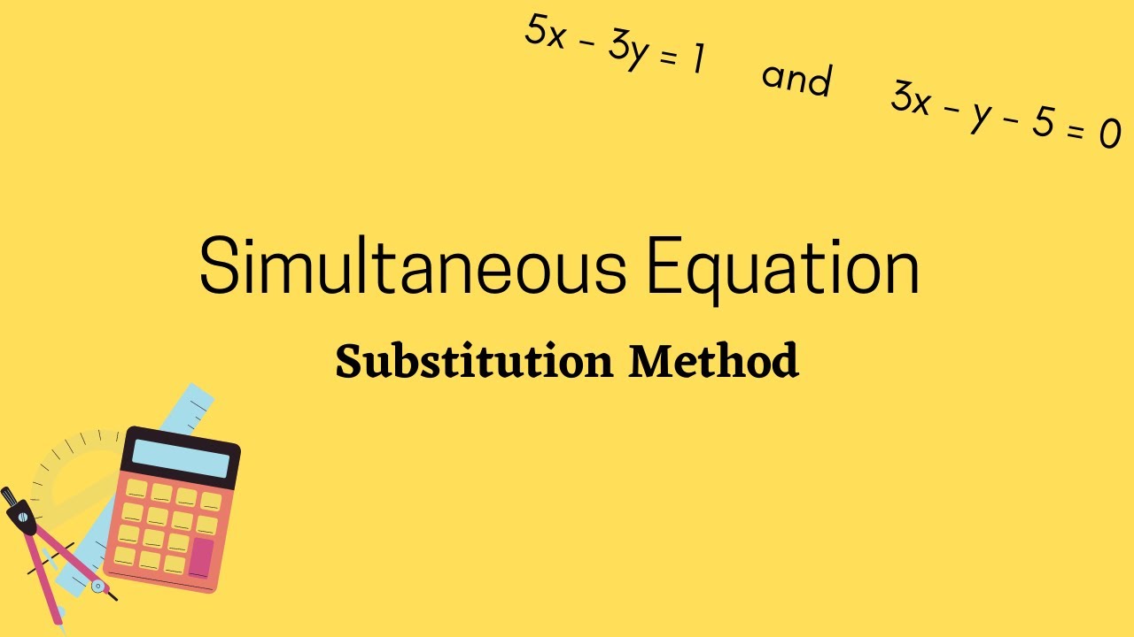 Simultaneous Equation - Substitution Method - YouTube
