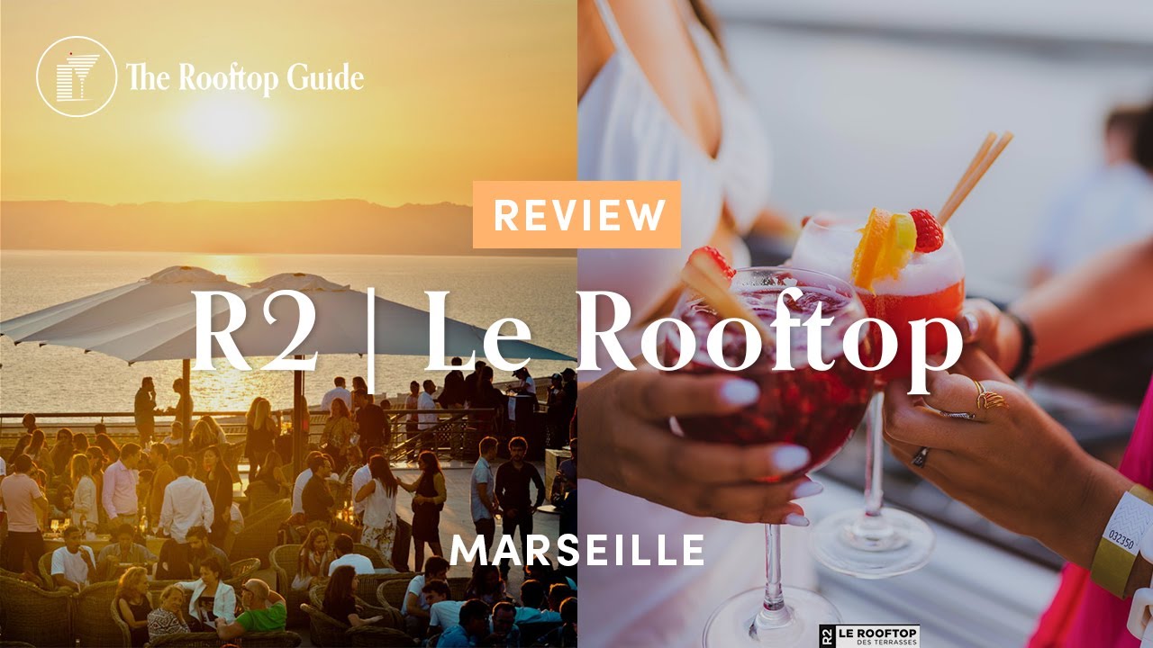 R2 Le Rooftop in Marseille - Review - YouTube