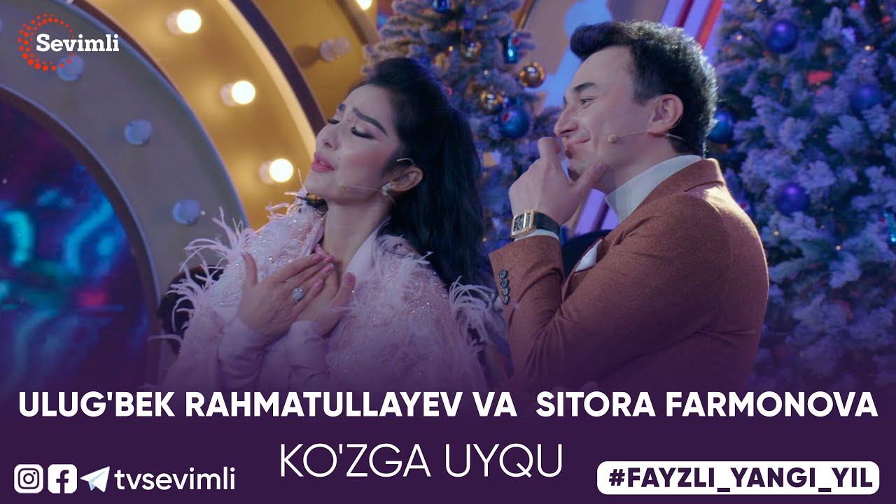 ULUG'BEK RAHMATULLAYEV VA SITORA FARMONOVA - KO'ZGA UYQU - YouTube