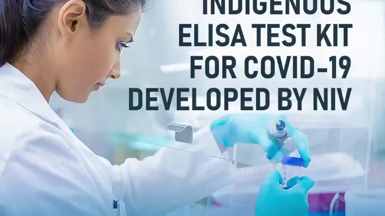 National Institute of Virology developed the 1st indigenous anti-SARS ...