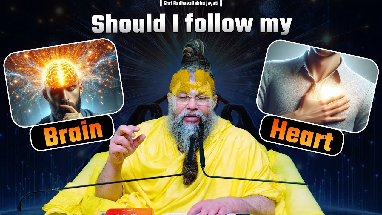 Should I follow my Heart or Brain?? @BhajanMarg # ...