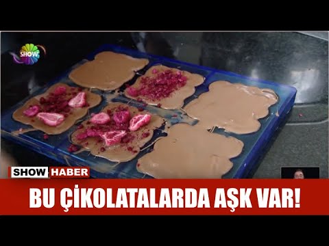 Bu çikolatalarda aşk var!