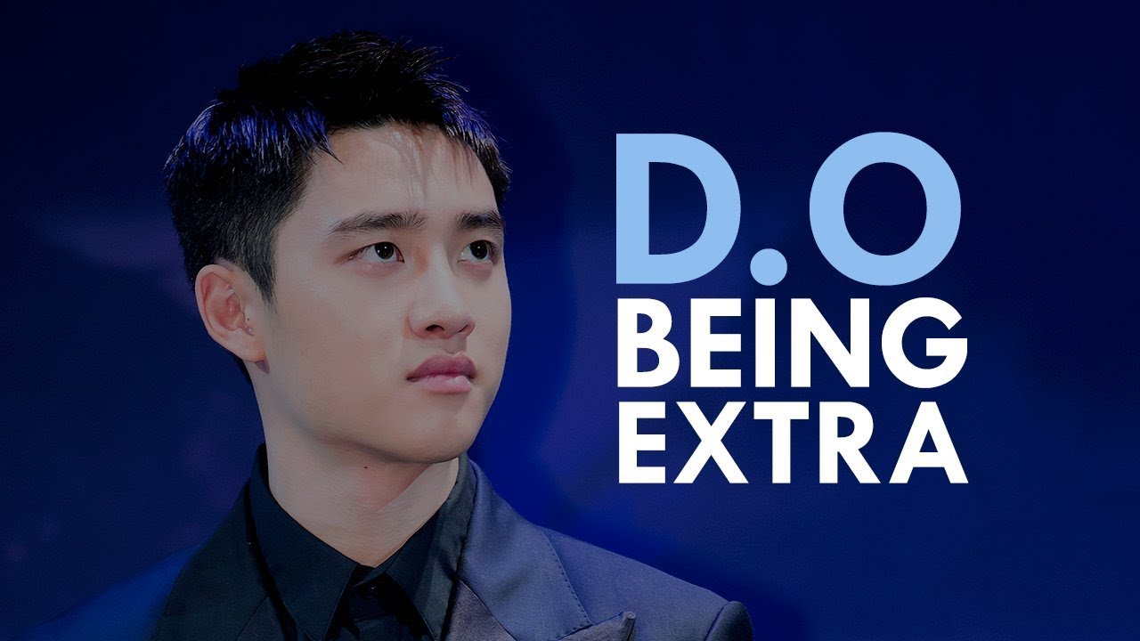 D.O being EXTRA - YouTube