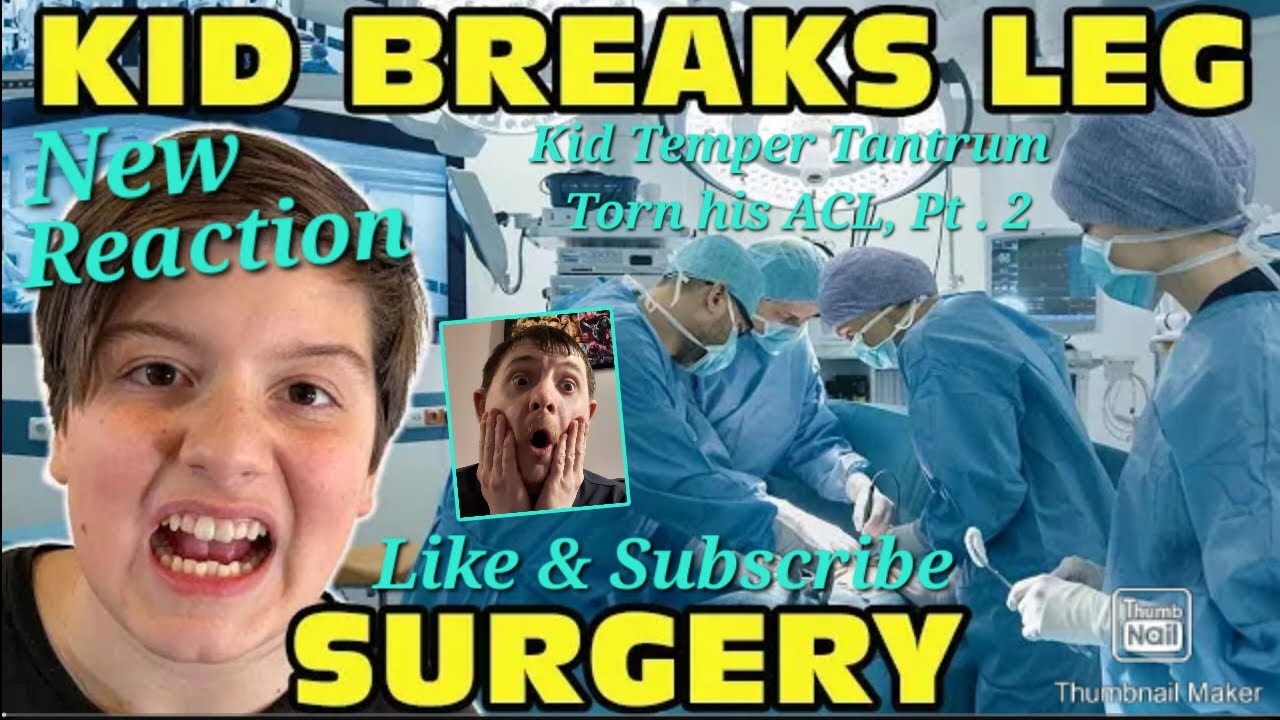 [Reaction] Kid Temper Tantrum Has Surgery On Torn ACL! - YouTube