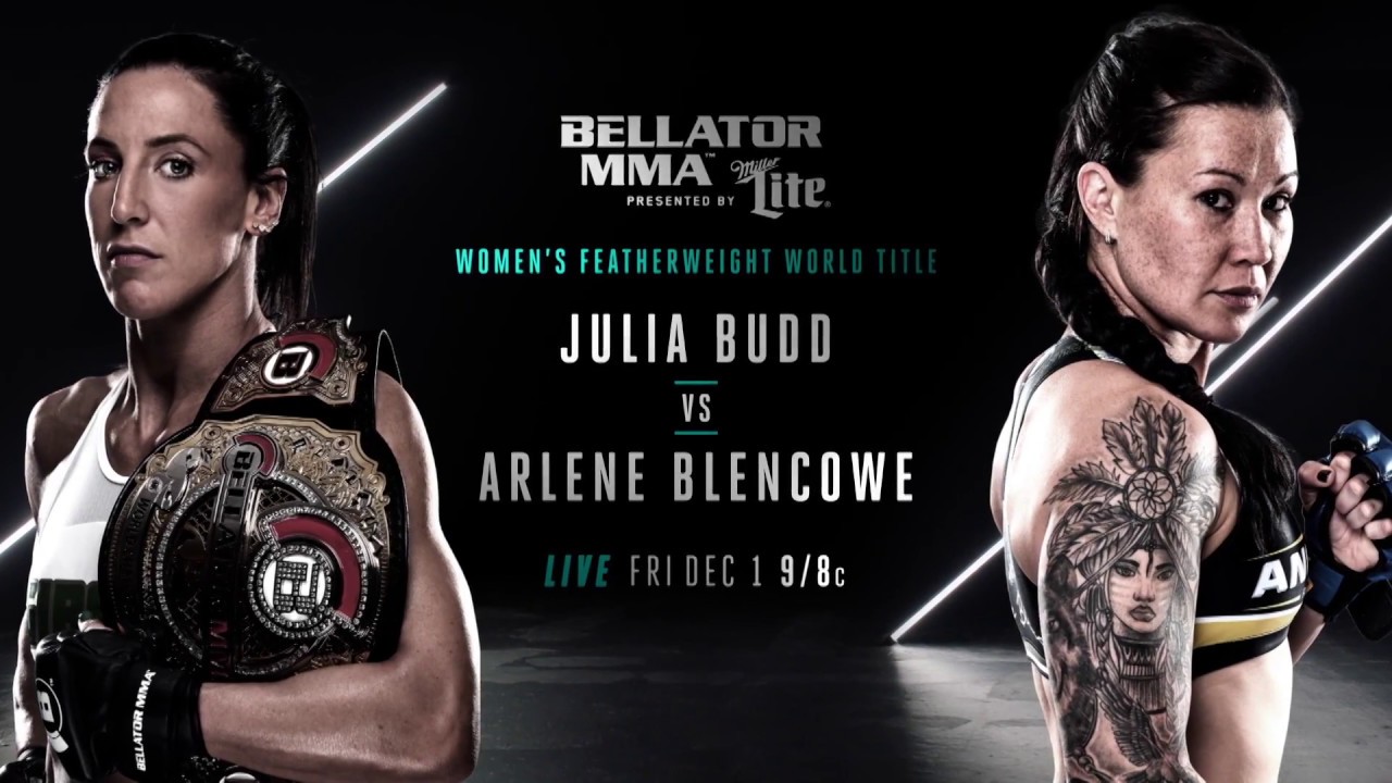 Bellator 189: Julia Budd vs. Arlene Blencowe | FRIDAY DECEMBER, 1st on ...