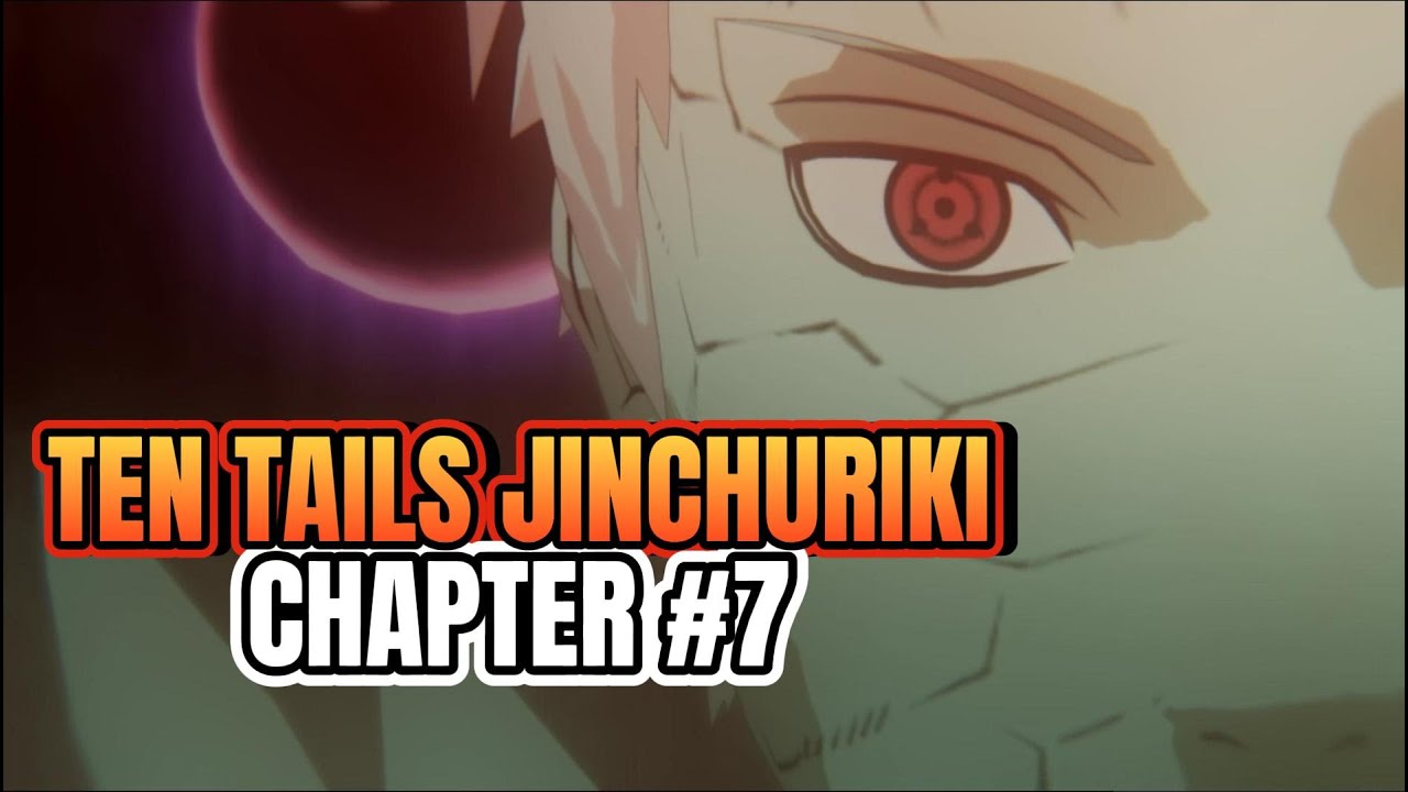 Naruto Shippuden: Ultimate Ninja Storm 4 - Ten Tails Jinchuriki ...