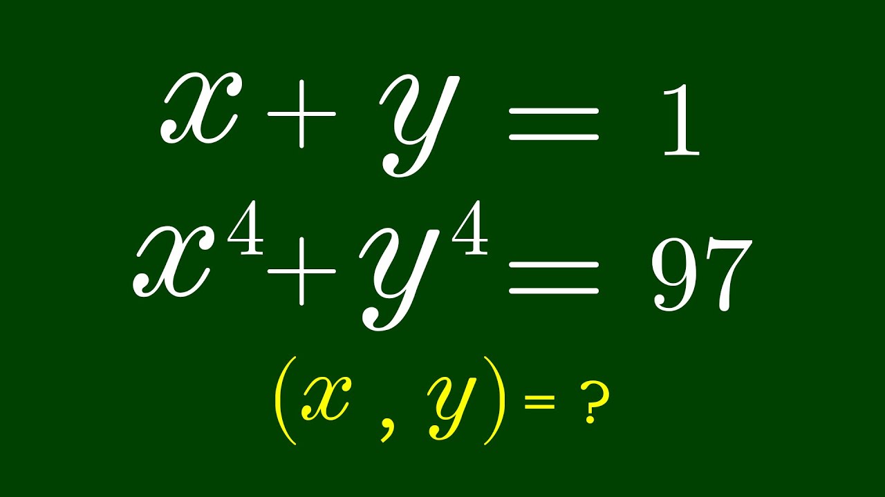 A Nice Algebra Problem | Math Olympiad | Find out x=? and y=? - YouTube