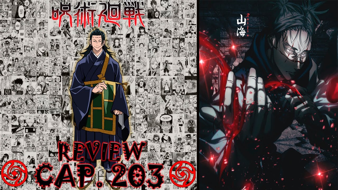 JUJUTSU KAISEN 203 | REVIEW | KENJAKU VS CHOSO | TODO PARECE PERDIDO ...