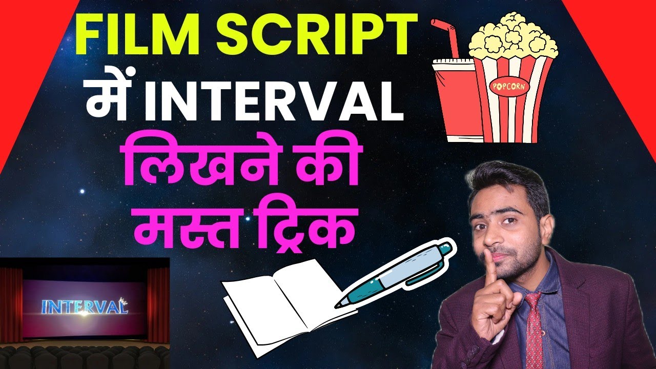 Film script me interval kab aur kaise likhe | How to insert interval in ...
