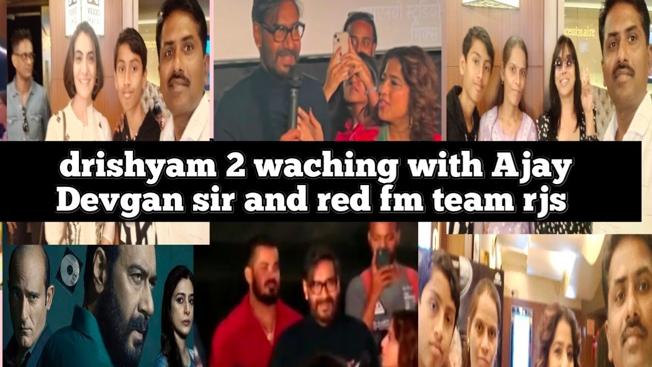 Drishyam 2 movie waching with Ajay Devgan and All 93.5 red fm rjs ...