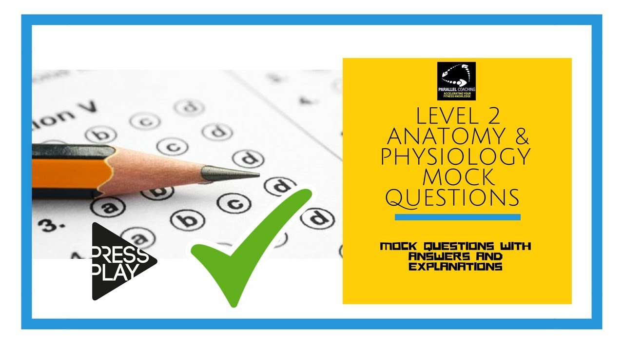 Level 2 Anatomy And Physiology Mock Questions YouTube level-2-anatomy-and-physiology-mock-questions-youtube