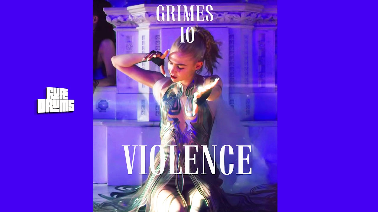 Grimes I O - 💜 Violence 💜 FUri DRUMS Heavenly House EXTENDED Club Remix ...