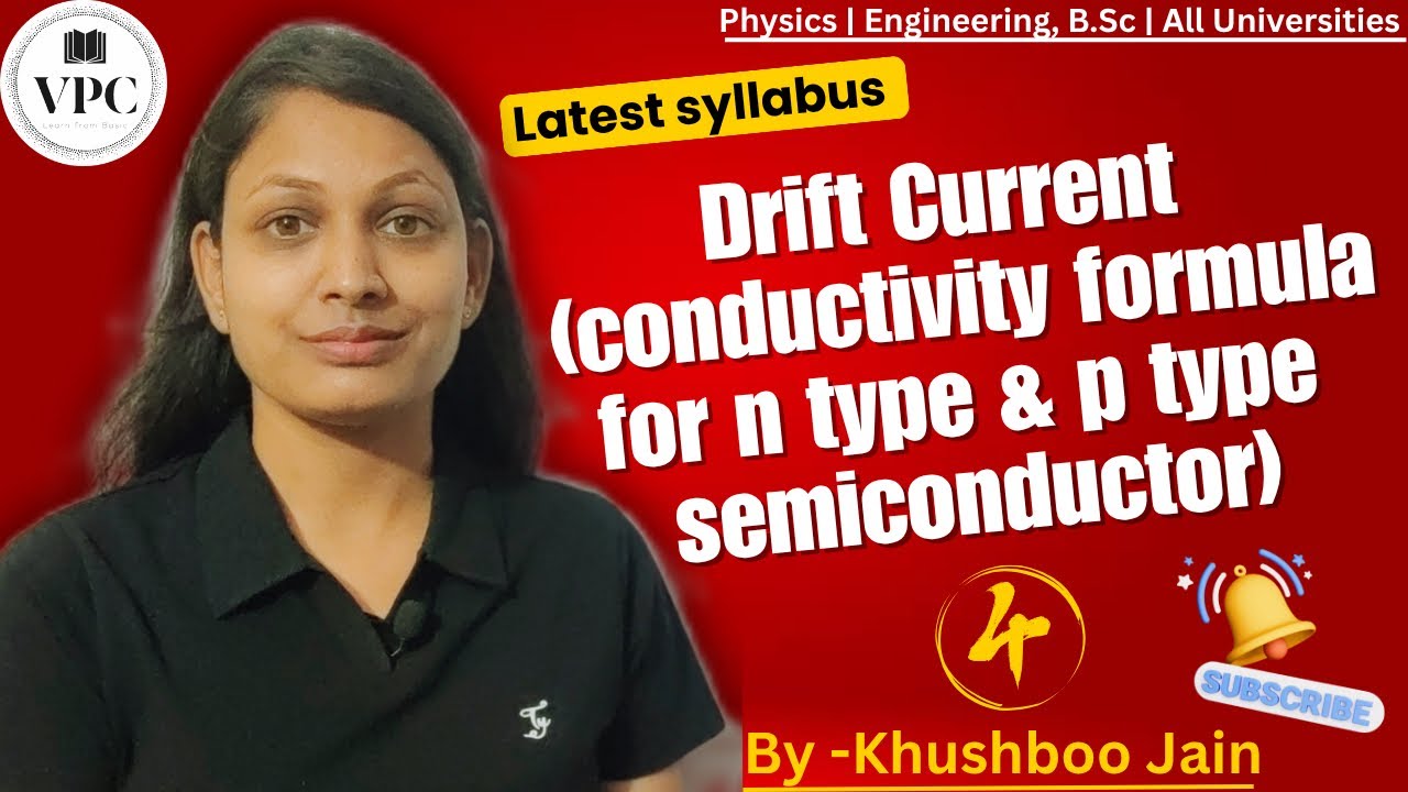 Drift Current (Current density, conductivity & resistivity formula ...