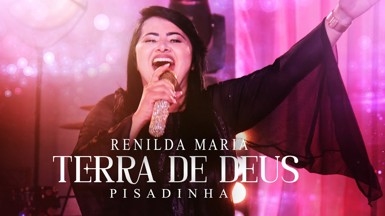 Terra de Deus | Renilda Maria - Versão Pisadinha (Vídeo Oficial ) - YouTube