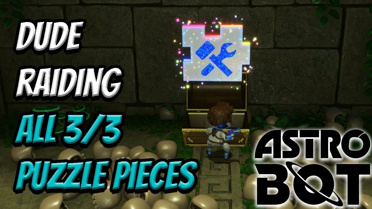 Dude Raiding - All 3/3 Puzzle Piece Locations | Astro Bot - YouTube